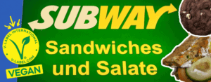 Vegan essen bei Subway (Update Oktober 2025)